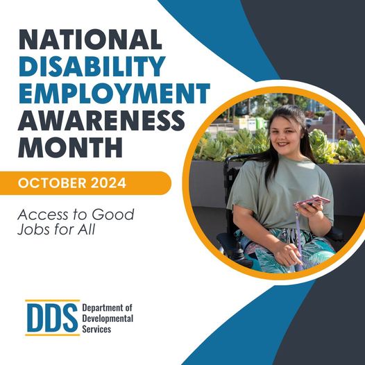 October is National Disability Employment Awareness Month! : CA Department of Developmental Services