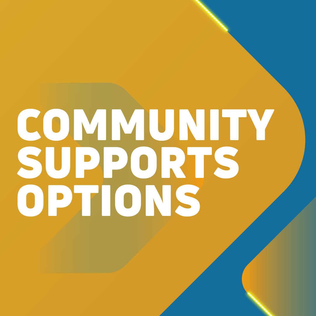 Explore Community Supports Options in Medi-Cal : CA Department of Developmental Services