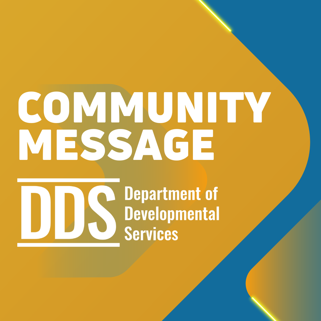Message to the Community: Protecting Access to Services and Supports ...